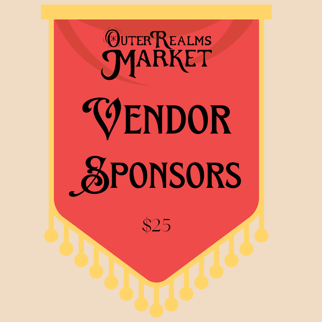 Vendor Sponsorship | Outer Realms Market